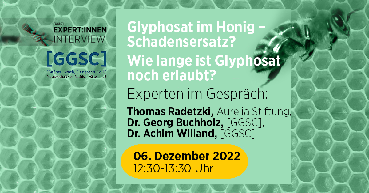 12. [GGSC] Expert:innen-Interview: Glyphosat im Honig – Schadensersatz ...